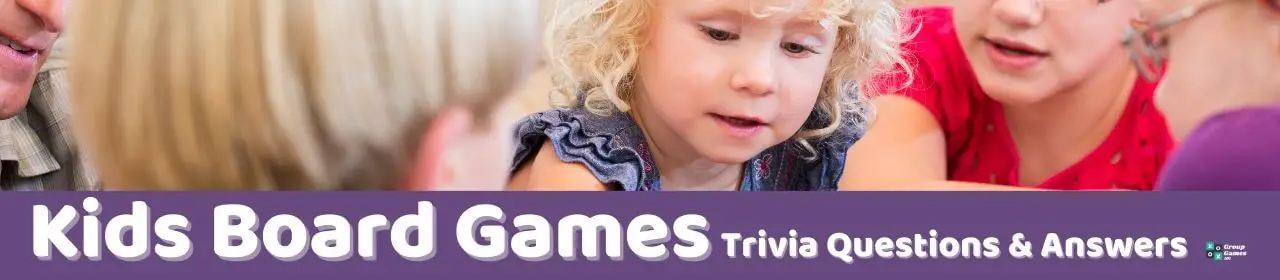 40 Board Games Trivia Questions (and Answers) | Group Games 101