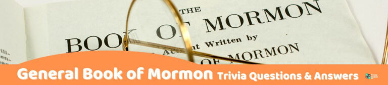 39 Book of Mormon Trivia Questions (and Answers) | Group Games 101