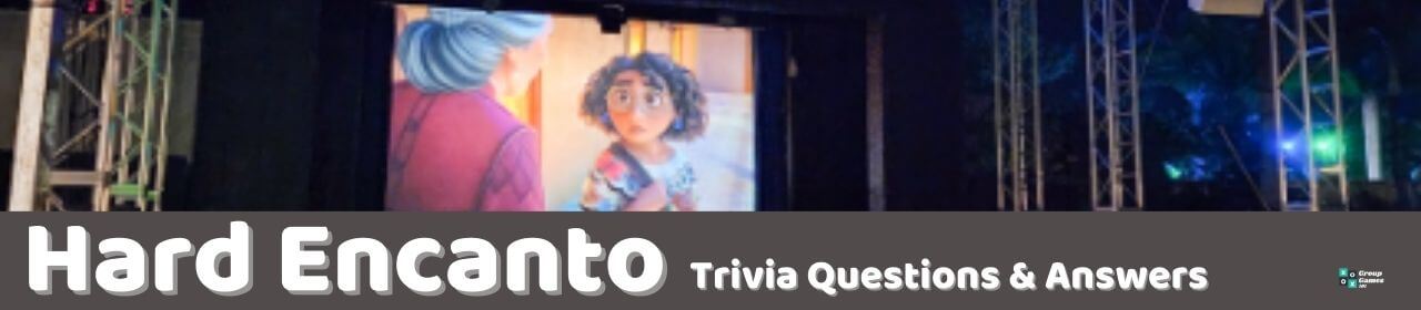 45 Encanto Trivia Questions (and Answers) | Group Games 101