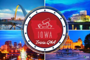 39 Iowa Trivia Questions (and Answers) | Group Games 101