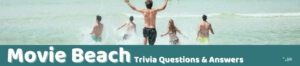 40 Beach Trivia Questions (and Answers) | Group Games 101