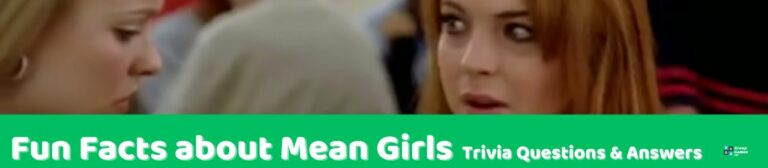 45 Mean Girls Trivia Questions (and Answers) | Group Games 101