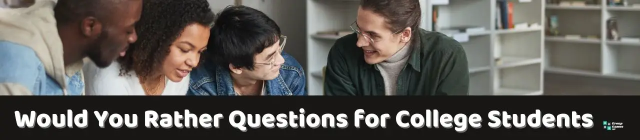 90 Would You Rather Questions for Students | Group Games 101