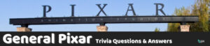 50 Pixar Trivia Questions (and Answers) | Group Games 101