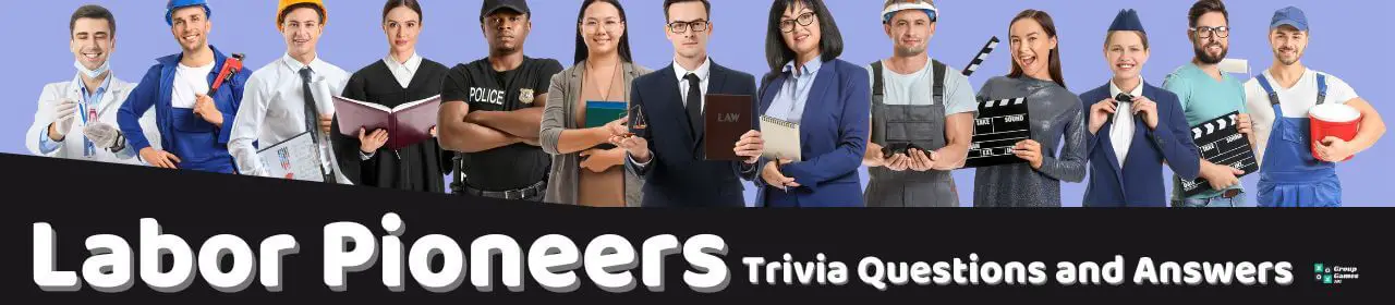 36 Labor Day Trivia Questions (and Answers) | Group Games 101