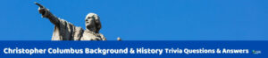 60 Columbus Day Trivia Questions (and Answers) | Group Games 101
