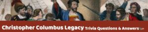 60 Columbus Day Trivia Questions (and Answers) | Group Games 101