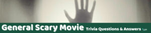 38 Scary Movie Trivia Questions (and Answers) | Group Games 101